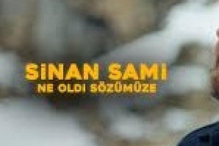 Sinan Sami - '' Ne Oldi Sözümüze şarkı sözleri - Güzel Anlamlı Özlü Ağir Sözler Damar Aşk Sözleri